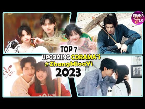 💥Top 7 Zhang Miao Yi's  Hottest Chinese Drama 2023 ll Exclusive Fairytale ll When I fly Towards You💥