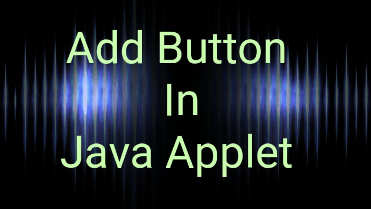 How To Add Button In Java Applet