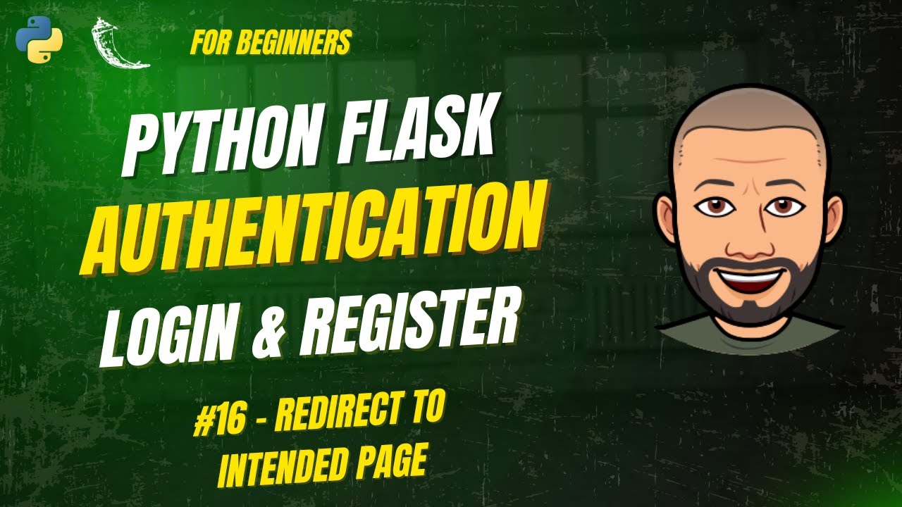 Python Flask Authentication #16 – REDIRECT USER to Intended Page After Login