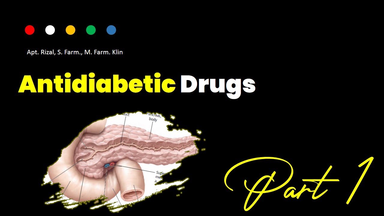 Obat Antidiabetes - Part 1 - Seri Kuliah Farmakologi