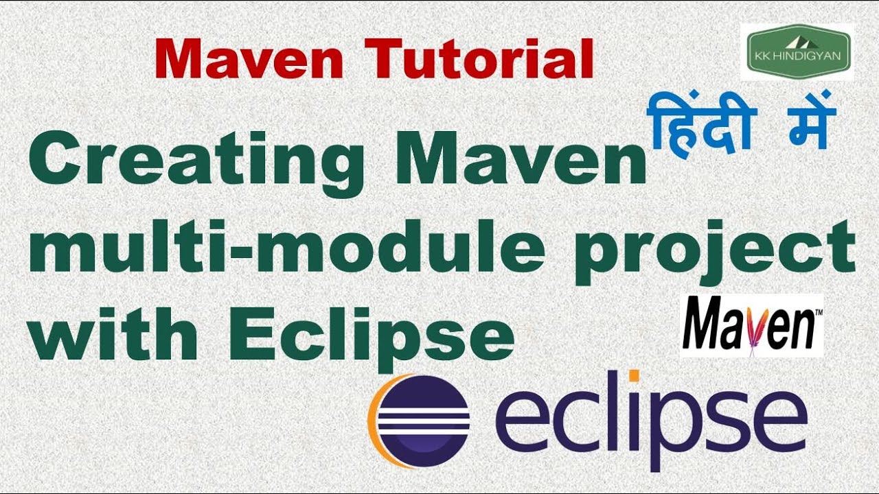 How to create a multi-module maven project in eclipse? |  Maven Hindi Tutorial