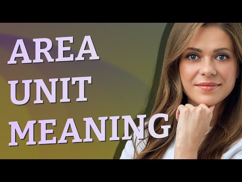 Area unit | meaning of Area unit