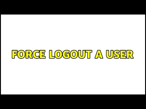 Force logout a user (3 Solutions!!)