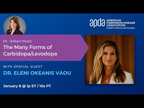 Dr. Gilbert Hosts: The Many Forms of Carbidopa/Levodopa