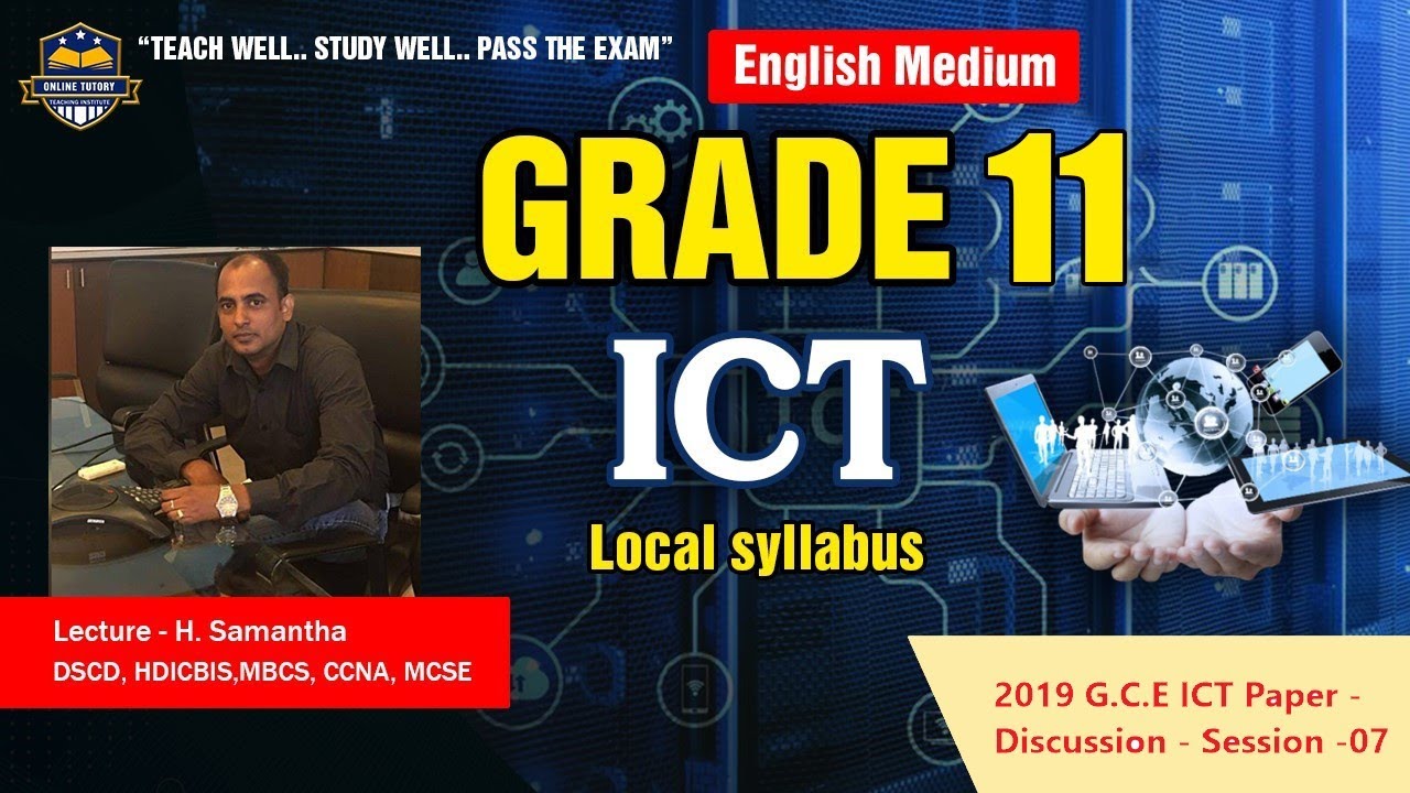 2019 O\L ICT -English Medium - Paper Discussion - Session -07