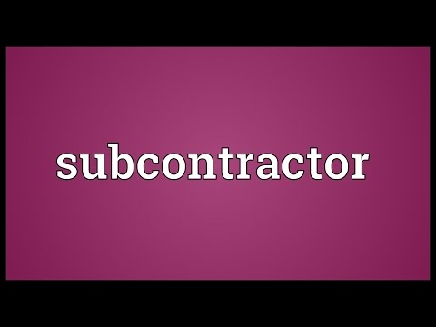 Subcontractor Meaning