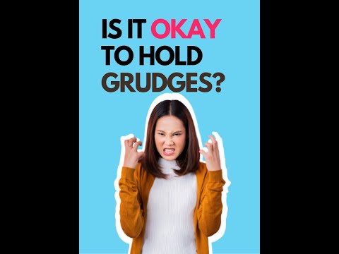 Is it Okay to Hold Grudges? #Shorts