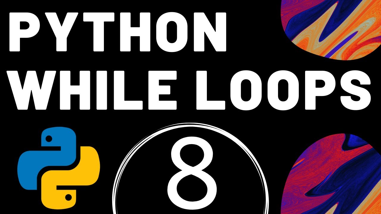 While Loop in Python in English | Lecture 8 | Python Tutorial | Mayank Gupta