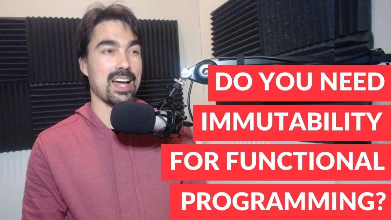 Do you need immutability for functional programming?