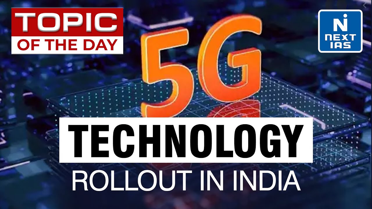 5G Technology - UPSC | NEXT IAS