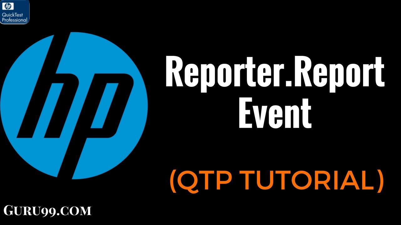 Reporter.Report Event   -HP UFT/ QTP TutoriaL #17