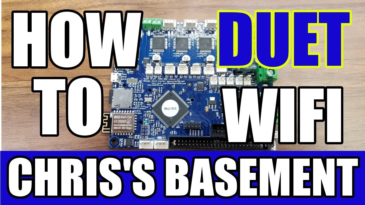 Duet 2 Wifi - 3D Printer Main Board - How to -  Chris's Basement