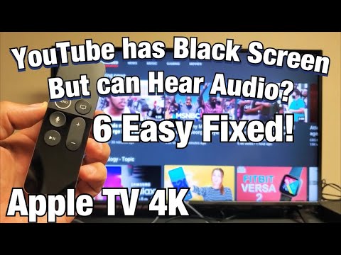 Apple TV 4K: YouTube Video has Black Screen (No Picture) but Audio Works? 6 Fixes!