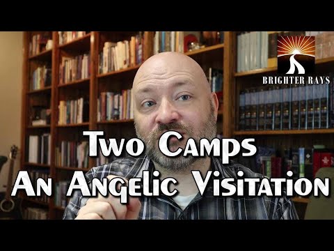 Two Camps: An Angelic Visitation