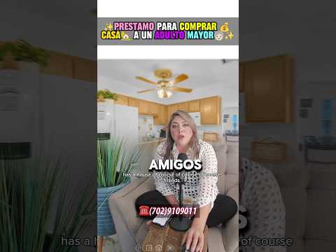 ¿Tienes 70 Años y Quieres Comprar Casa?