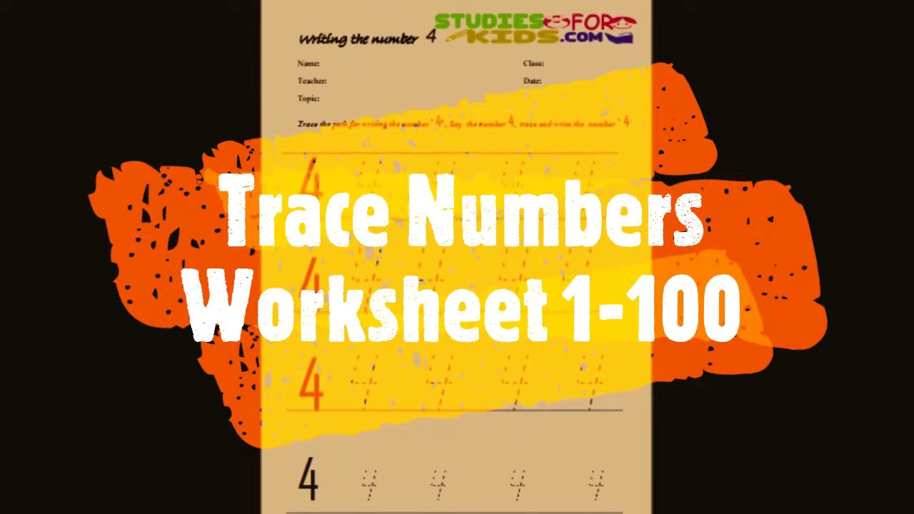 Trace Numbers Worksheet 1 100- Youtube video