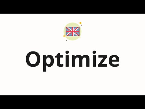 How to pronounce Optimize