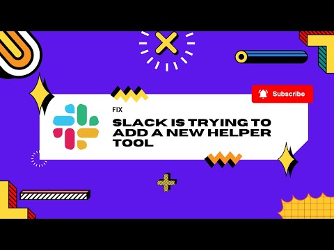 How to Fix Slack Is Trying to Add a New Helper Tool on Mac
