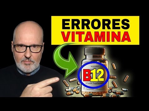 7 ERRORES CON LA VITAMINA B12 QUE NO PUEDES IGNORAR