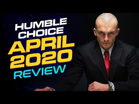 Humble Choice April 2020 Review – another amazing month – Kinglink Reviews