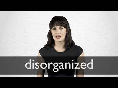 DISORGANIZED definition and meaning | Collins English Dictionary