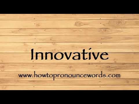How To Pronounce Innovative ? How To say Innovative New Video