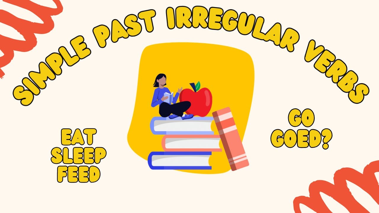Simple Past Tense Irregular Verbs Exercise