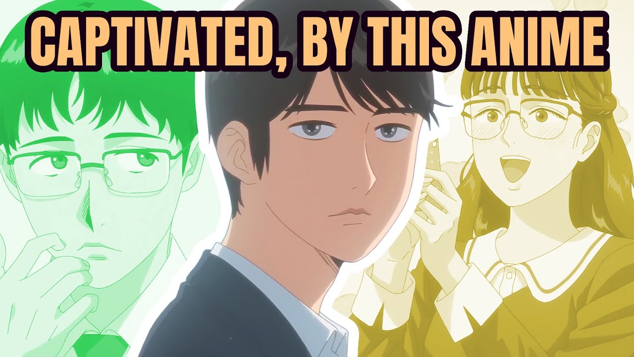 I Was Captivated by This Anime (Captivated, by You)