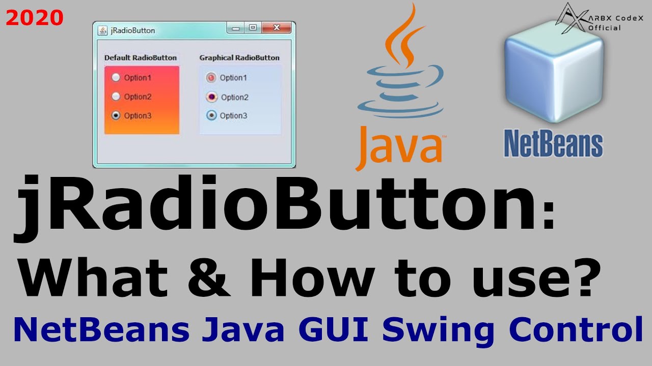 jRadioButton: What & How to Use | Netbeans Java GUI Control - Basics | ARBX CodeX