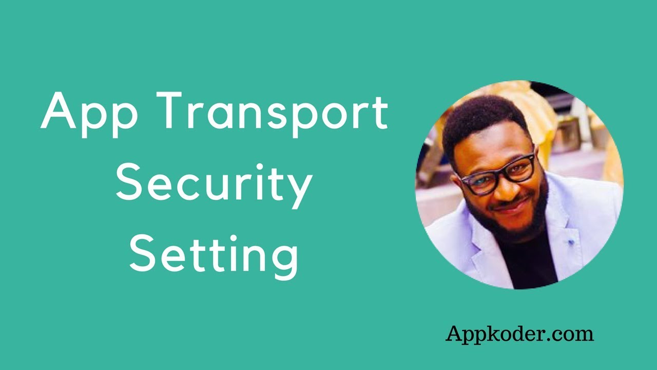 App Transport Security Setting