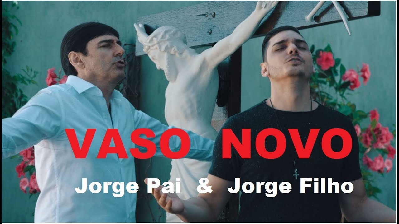 VASO NOVO Jorge Pai e Jorge Filho