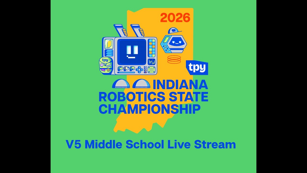 2026 - VEX Robotics State Championship V5 Middle School