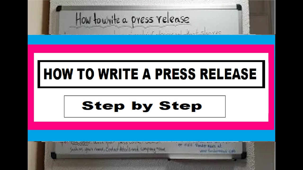 HOW TO WRITE A PRESS RELEASE: Step by Step with a SAMPLE