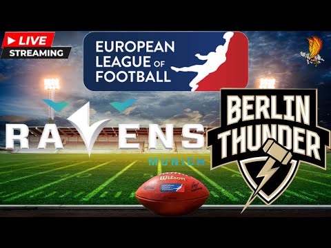 Munich Ravens vs Berlin Thunder ELF: Week 7 LIVE Watch Party and Play by Play