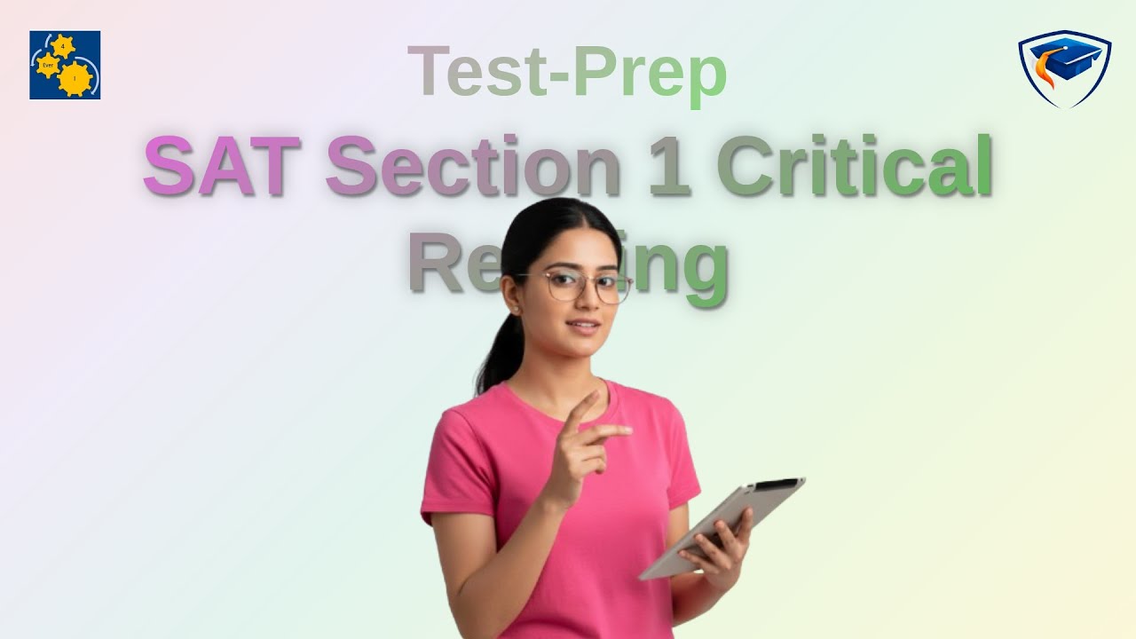 Crack SAT Section 1 Critical Reading with Confidence - Complete Syllabus Breakdown 800/800 Score Gua