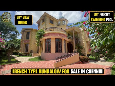 ID 1875 - French Type Bungalow For Sale In Chennai || Lift || Genset || Swimming Pool || Lake View