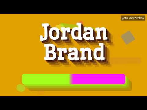 HOW PRONOUNCE JORDAN BRAND! (BEST QUALITY VOICES)