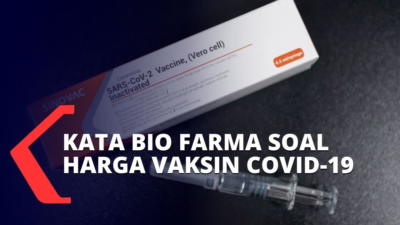 Bio Farma: Harga Vaksin Covid-19 Ditekan Maksimal Rp 200 Ribu per Dosis