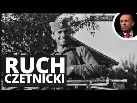 Historia serbskiego Ruchu Czetnickiego | dr Sławomir Lucjan Szczesio