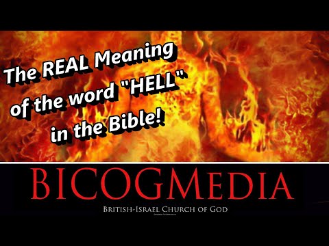 The Watchman Program- The Real Meaning of the Word "Hell" in the Bible
