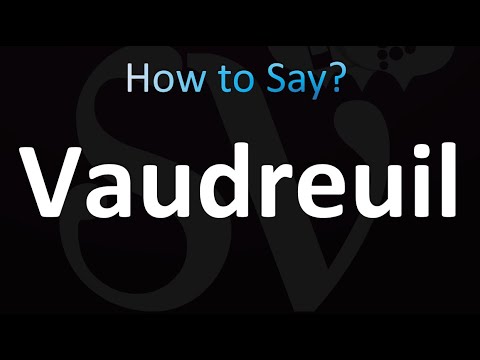 How to Pronounce Vaudreuil (Correctly!)