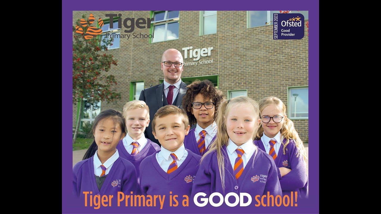 Welcome to Tiger Primary School (Updated - November 2024)