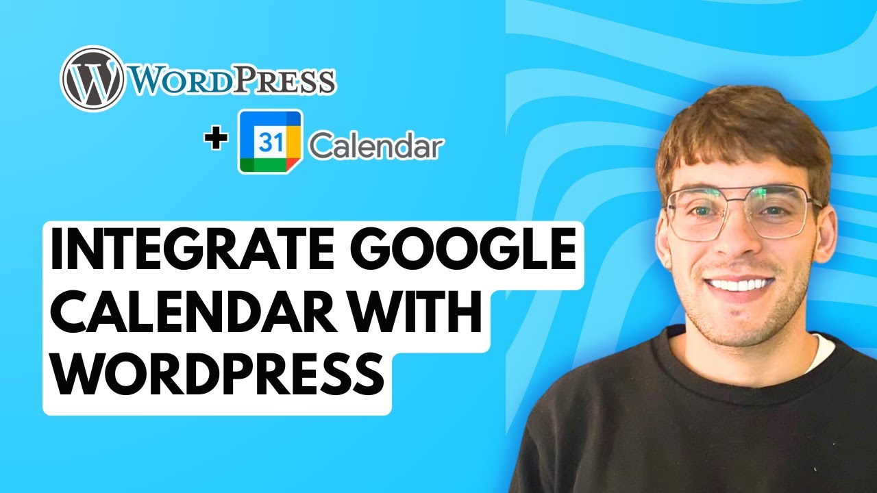 How to Integrate Google Calendar with Wordpress [2026 Full Guide]