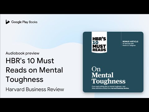 HBR's 10 Must Reads on Mental Toughness by Warren G. Bennis · Audiobook preview