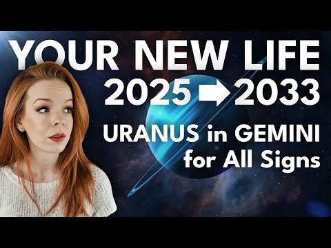 Uranus in Gemini (2025 - 2033) for All Signs