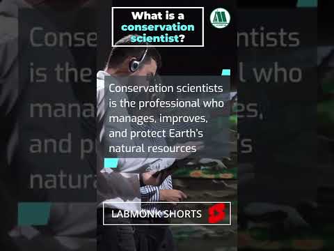 What is a conservation scientist I What does a Conservation Scientist do I Labmonk