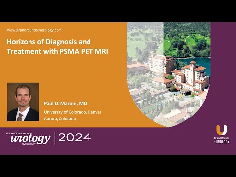 Paul Maroni - Horizons of Diagnosis and Treatment with PSMA PET MRI