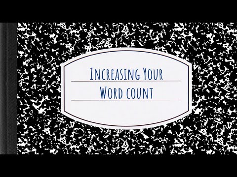 Increasing Your Word Count