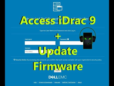 How to access iDrac 9 Web Utility + Update Firmware using a Poweredge R640 Server