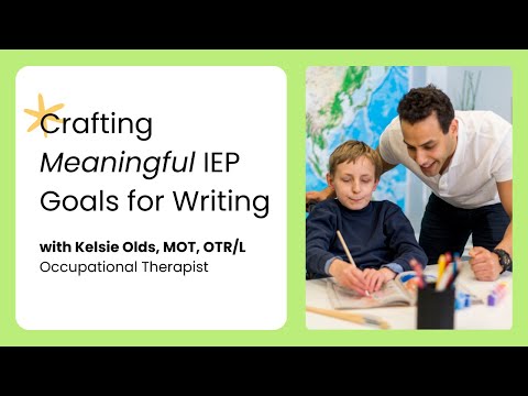 Crafting Meaningful IEP Goals for Writing